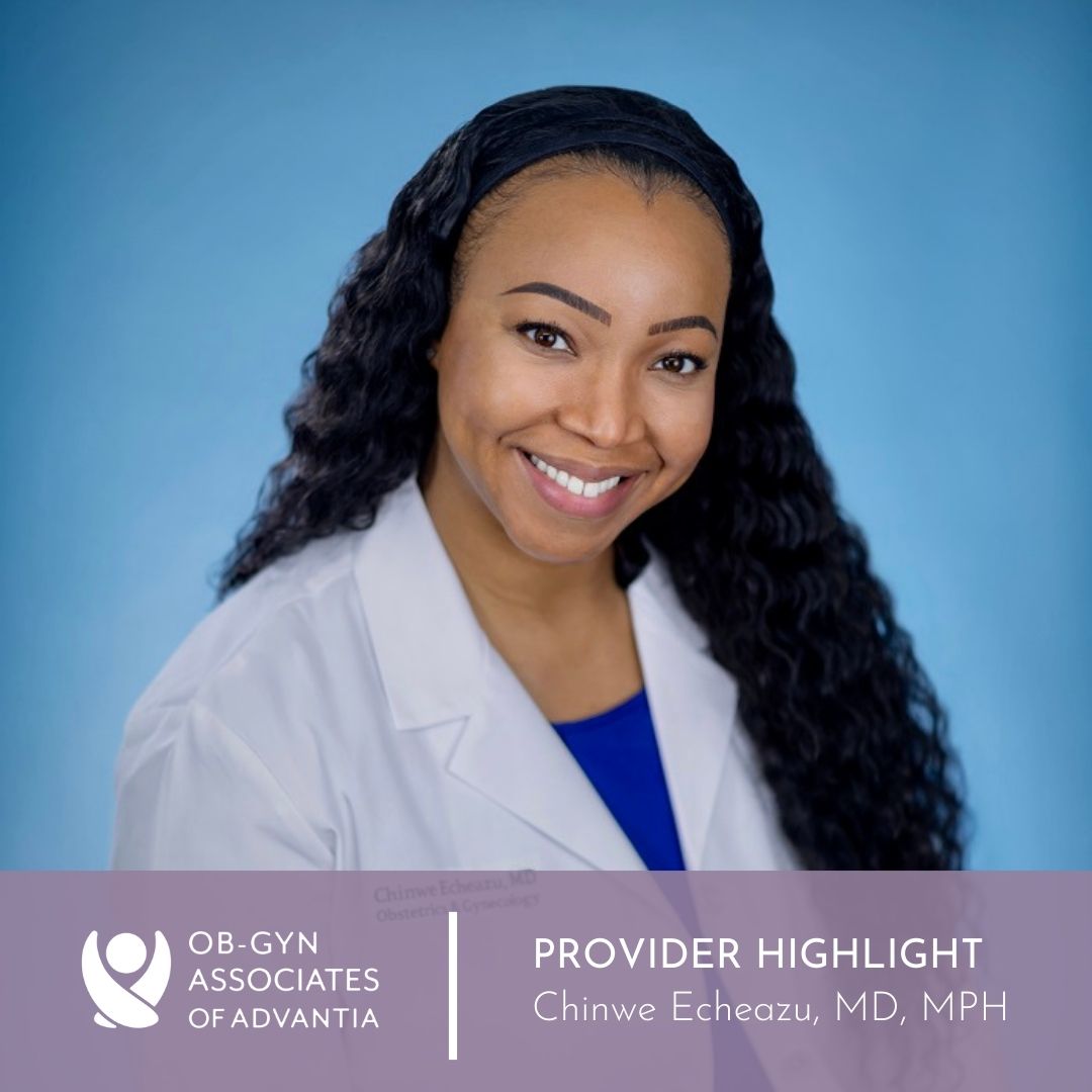 Provider Spotlight | Chinwe Echeazu, MD, MPH | Advantia Health