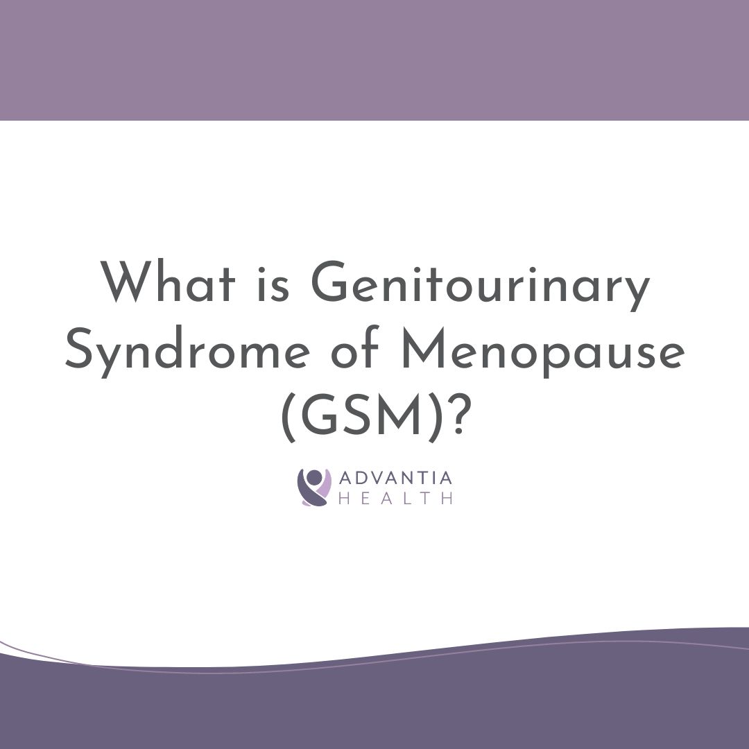 What is Genitourinary Syndrome of Menopause (GSM)? | Patient FAQs ...