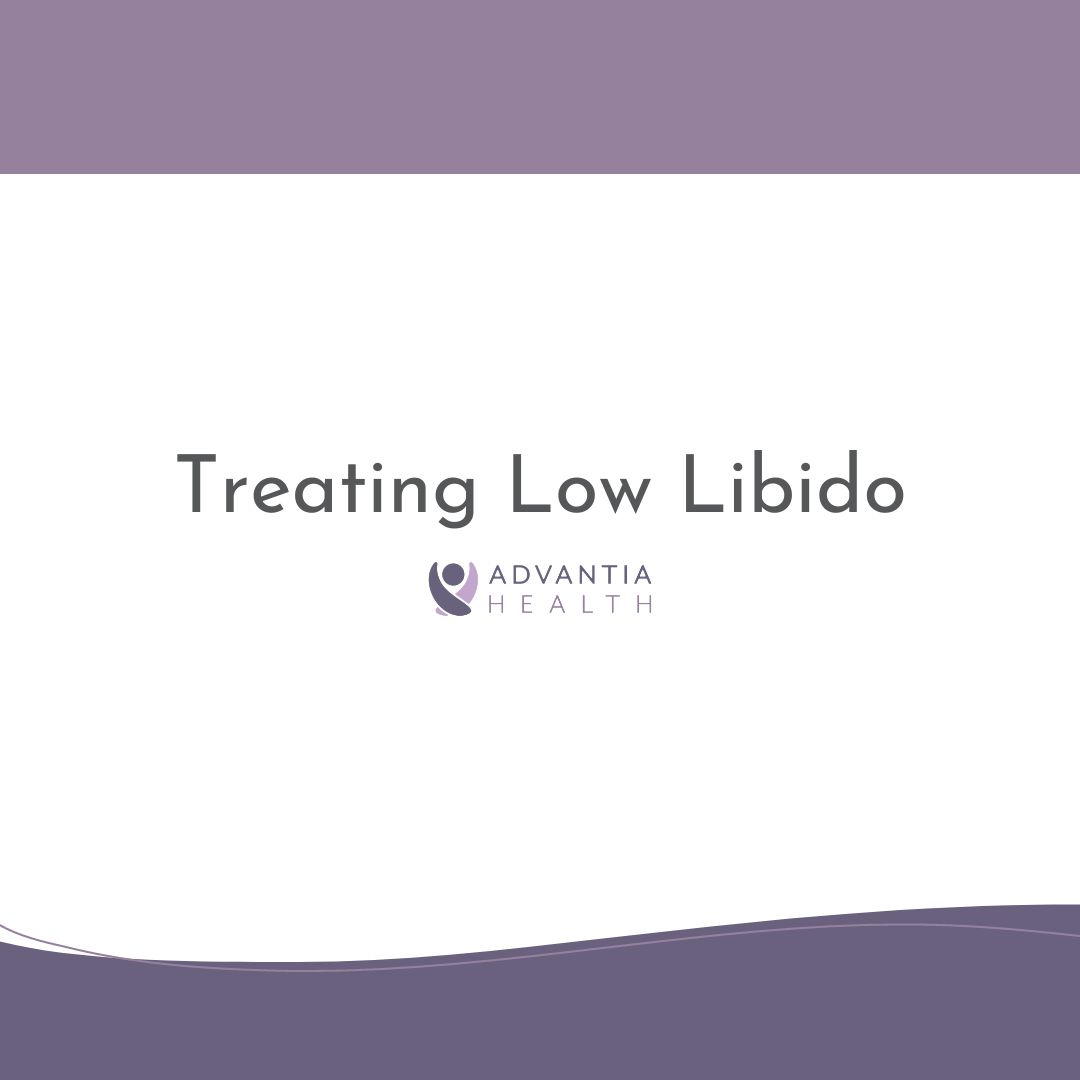 Treating Low Libido With Jennifer Lanoff Advantia Health