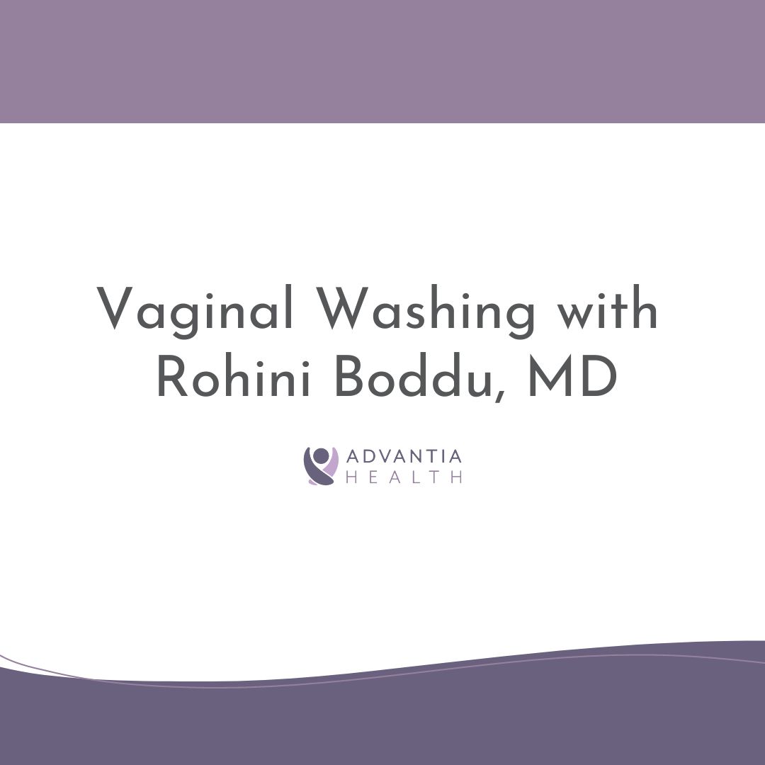 How Do I Wash My Vulva? | Patient FAQs | Advantia Health